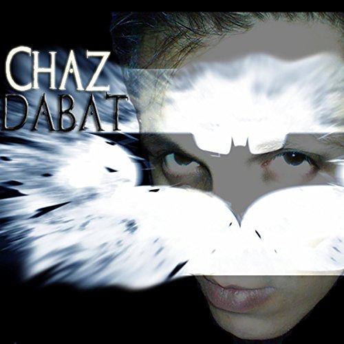 Play Chaz Dabat by Chaz Dabat on Amazon Music