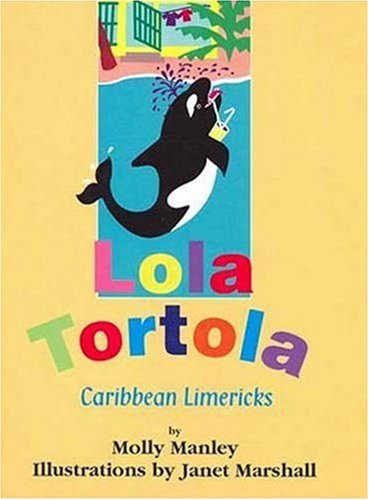 Lola Tortola: Caribbean Limericks: Molly Manley: 9780333726884: Amazon ...