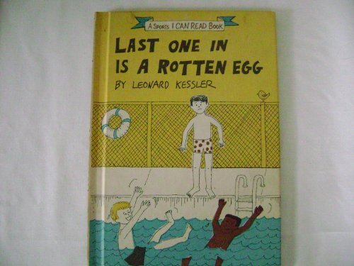 Last One In Is A Rotten Egg (A Sports CAN READ Book): Leonard Kessler ...