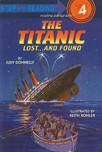 The Titanic: Lost... and Found (Step Into Reading: A Step 4 Book) by ...