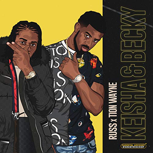 Amazon.co.jp: Keisha & Becky (Russ splash x Tion Wayne) [Explicit ...
