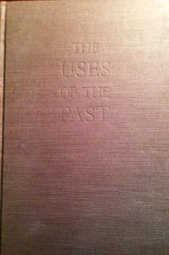 USES OF THE PAST (History and historiography): Muller: 9780824063733 ...