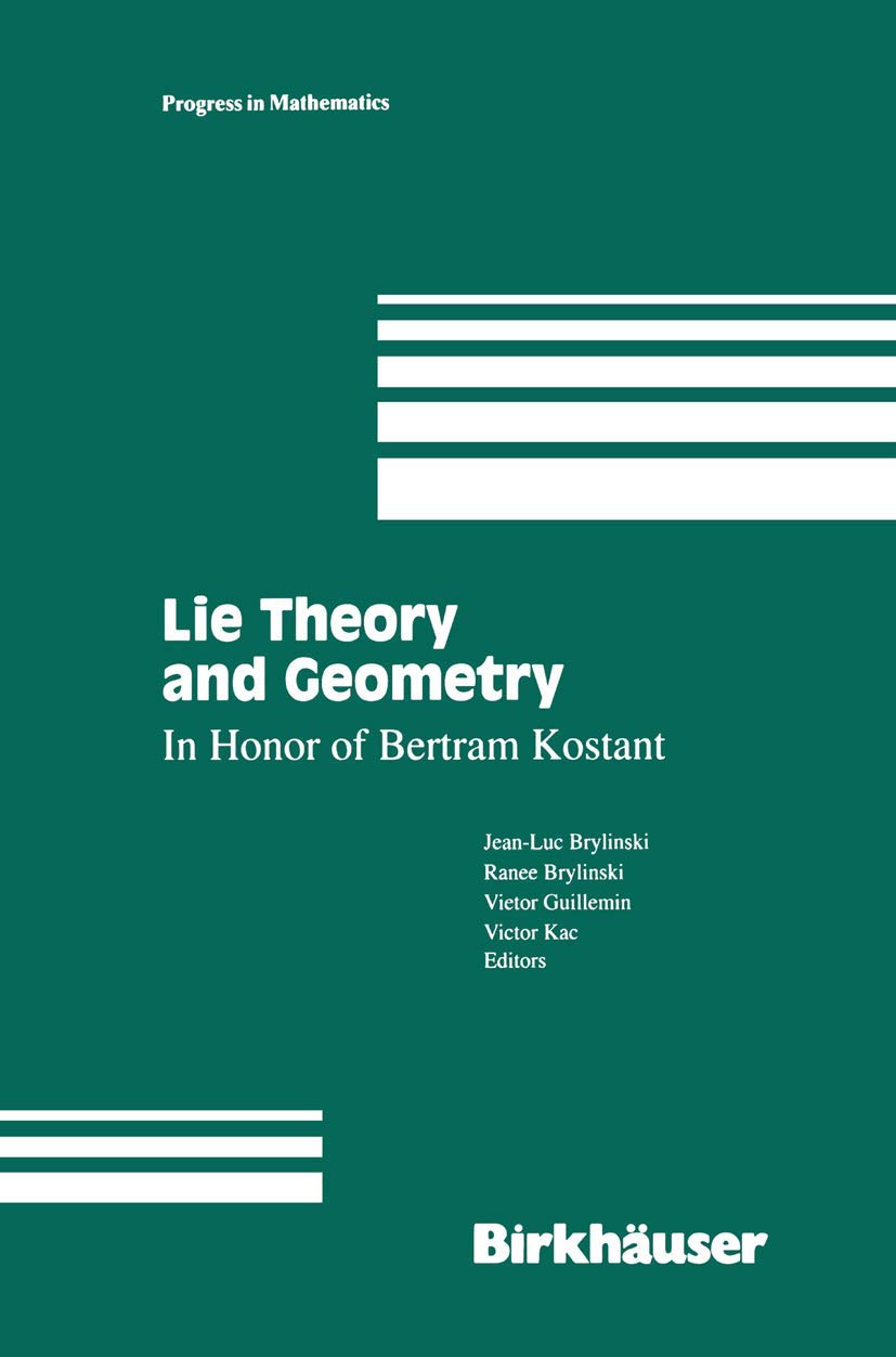 Lie Theory and Geometry: In Honor of Bertram Kostant (Progress in ...