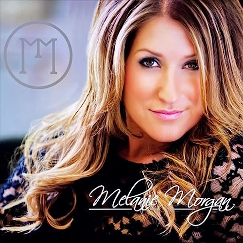 Amazon.com: Melanie Morgan : Melanie Morgan: Digital Music
