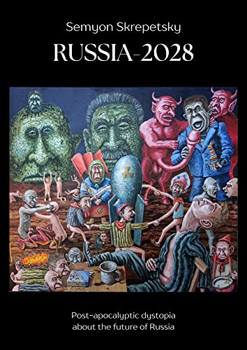 Russia-2028 - Kindle edition by Skrepetsky, Semyon. Literature ...