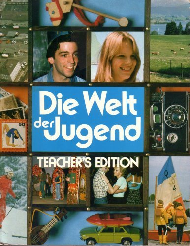Die Welt Der Jugend, German 2: Teacher's Edition: Harcourt Brace ...