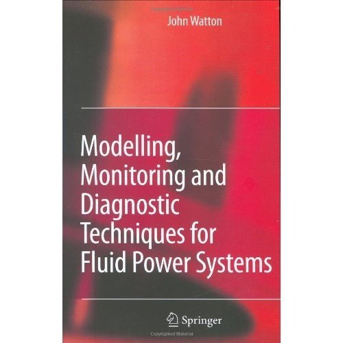 Buy Modelling, Monitoring and Diagnostic Techniques for Fluid Power ...