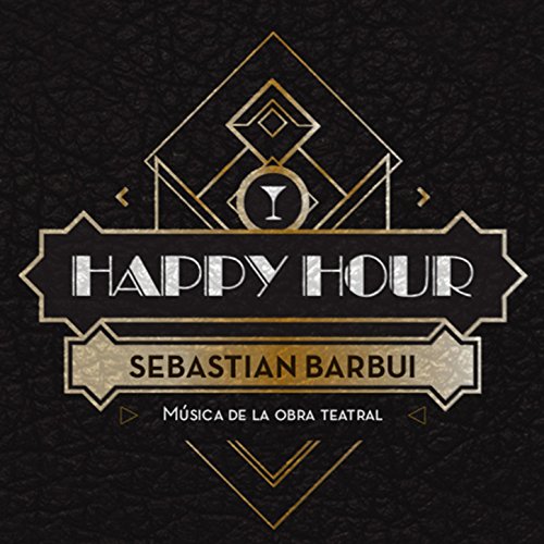 Amazon.com: Happy Hour : Sebastian Barbui: Digital Music