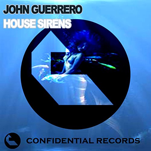 Play House Sirens by John Guerrero on Amazon Music