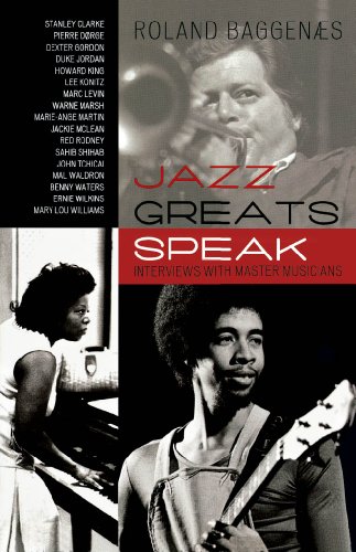 Jazz Greats Speak: Interviews with Master Musicians - Kindle edition by ...
