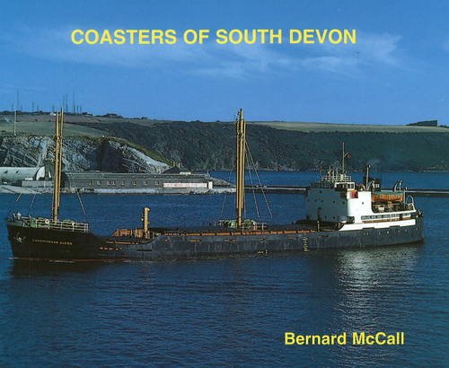 Coasters of South Devon : McCall, Bernard: Amazon.co.uk: Books