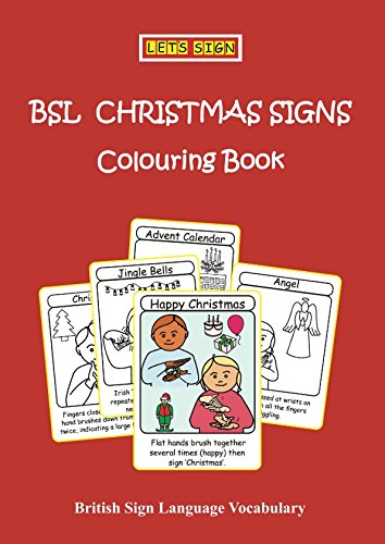 BSL CHRISTMAS SIGNS Colouring Book: British Sign Language Vocabulary ...