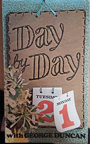 Day by Day with George Duncan: Duncan, George B.: 9780720803570: Amazon ...