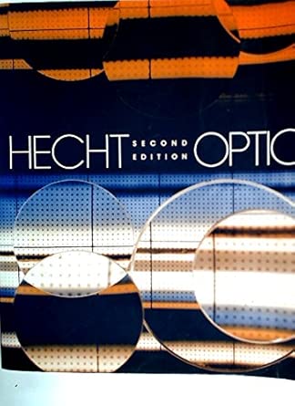 Optics (World Student S.) : Hecht, Eugene, Zajac, Alfred: Amazon.com.mx ...