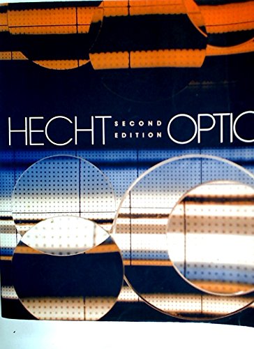 Optics (World Student S.): Amazon.co.uk: Hecht, Eugene, Zajac, Alfred ...