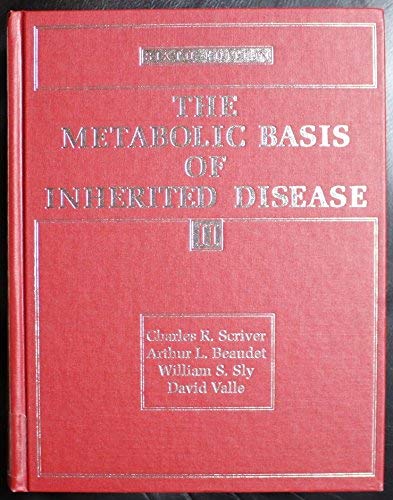 The Metabolic Basis of Inherited Disease, Vol. 2: Charles R. Scriver, M ...