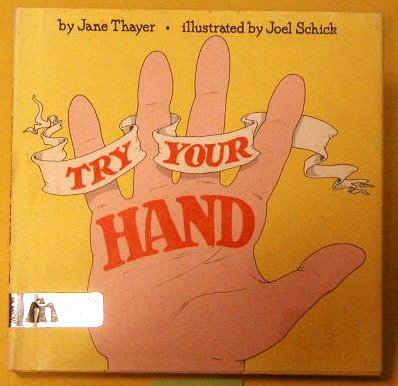 Try Your Hand: Catherine Woolley: 9780688222154: Amazon.com: Books