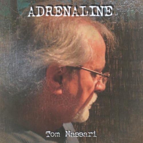 Amazon.com: Adrenaline : Tom Massari: Digital Music