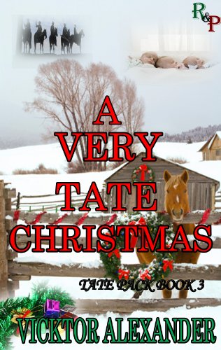 A Very Tate Christmas (Tate Pack Book 3) - Kindle edition by Alexander ...
