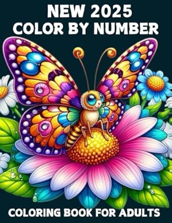 Amazon.com: 2025 New Color By Number Coloring Book For Adult: Large ...