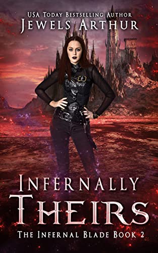 Infernally Theirs (The Infernal Blade Book 4) - Kindle edition by ...