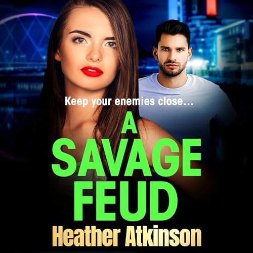 A Savage Feud: Savage Sisters, Book 2 (Audio Download): Heather Atkinson, Karen Bartke, Boldwood ...