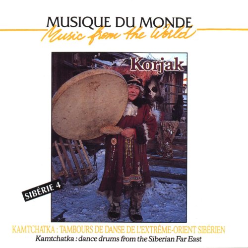Play Kamtchaka, tambours de danse de l'extrême-orient sibérien (Dance ...