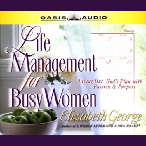 Amazon.com: Life Management for Busy Women: Living Out God's Plan with ...
