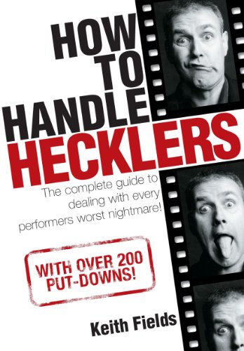 Amazon.com: How To Handle Hecklers eBook : Fields, Keith: Kindle Store