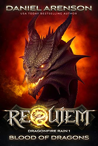 Amazon.com: Blood of Dragons (Requiem: Dragonfire Rain Book 1) eBook : Arenson, Daniel: Books