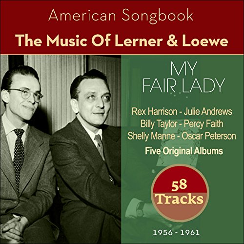 Play My Fair Lady (The Music Of Lerner & Loewe - 5 Original Albums) by ...
