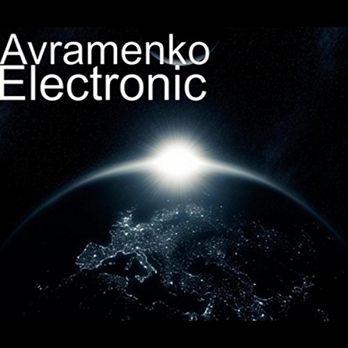 Amazon.com: Electronic : Avramenko: Digital Music