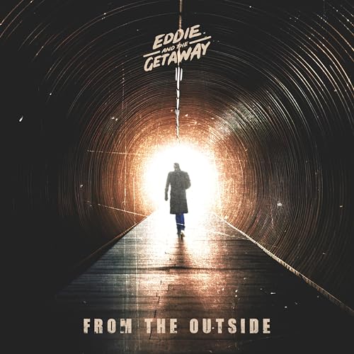 Play From The Outside by Eddie And The Getaway on Amazon Music