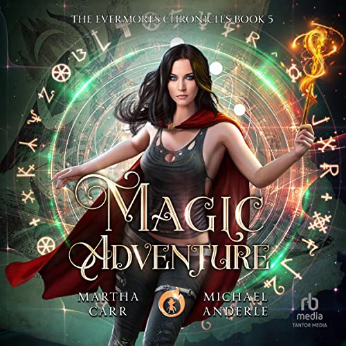 Amazon.com: Magic Adventure: Evermores Chronicles Series, Book 5 ...
