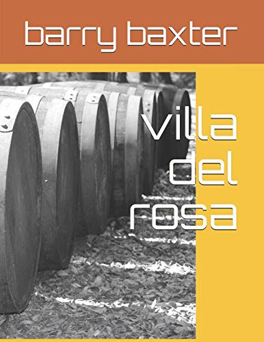 villa del rosa: baxter, barry: 9781718020542: Amazon.com: Books