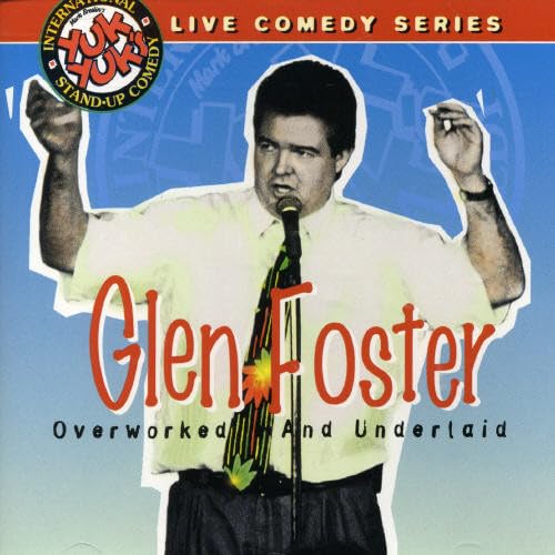 Glen Foster - Overworked & Underlaid - Amazon.com Music