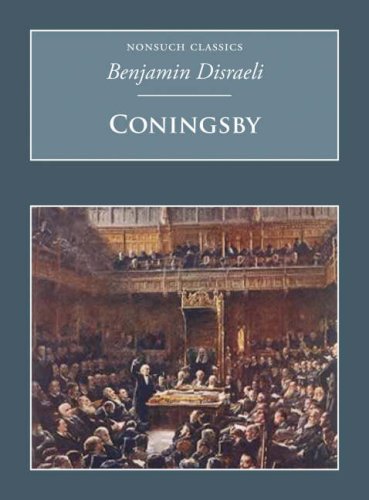 Coningsby: Benjamin Disraeli: 9781845882150: Amazon.com: Books