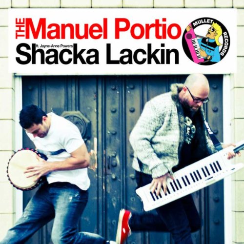 Play Shacka Lackin by The Manuel Portio featuring Jayne-Anne Power on ...