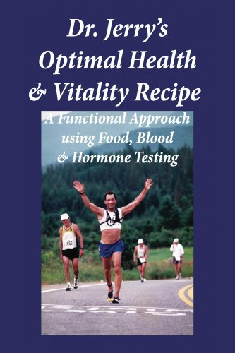 Dr. Jerry's Optimal Health and Vitality Recipe: A Functional Approach ...