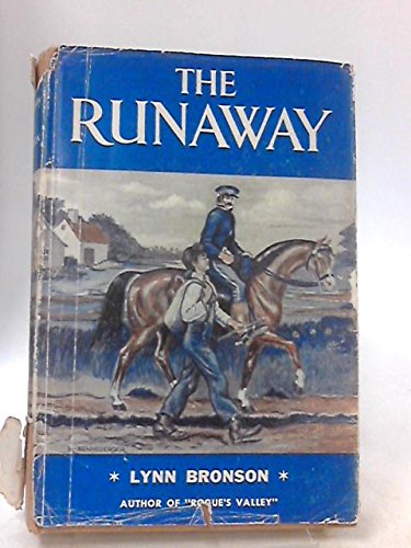 Runaway 1st Edition: Bronson, Lynn (Evelyn Sibley Lampman ...
