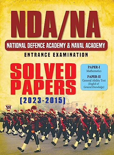 NDA/NA National Defence Academy & Naval Academy Entrance Examination ...