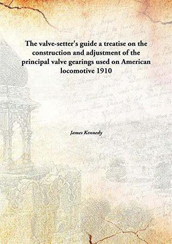 Amazon.in: Buy The Valve-Setter'S Guide A Treatise On The Construction ...