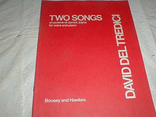 Two Songs: On Poems of James Joyce for Voice and Piano: David Del ...