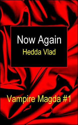 Now Again: Vampire Erotic Romance (Vampire Magda #1) - Kindle edition ...