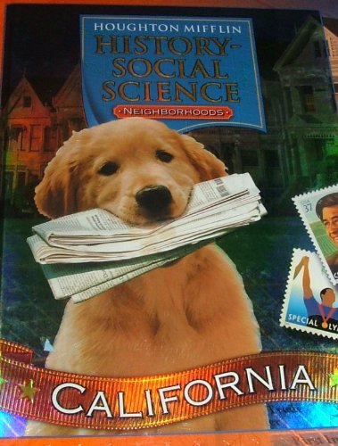 History Social-Science, California Edition: Neighborhoods: Grade 2 ...