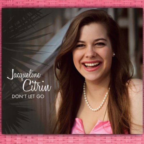 Amazon.com: Don't Let Go : Jacqueline Citrin: Digital Music