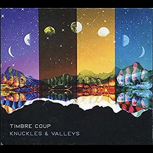 Play Knuckles and Valleys by Timbre Coup on Amazon Music