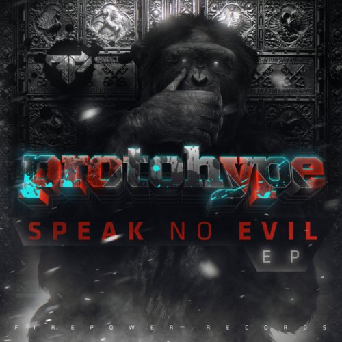 Amazon.com: Speak No Evil : Protohype: Digital Music