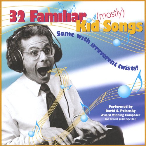 Amazon.com: 32 Familiar (mostly) Kid Songs : David Polansky: Digital Music