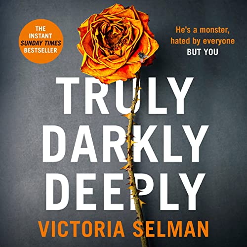 Amazon.com: Truly, Darkly, Deeply (Audible Audio Edition): Victoria ...